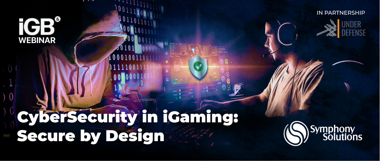 CyberSecurity in iGaming: Secure by Design | Symphony Solutions