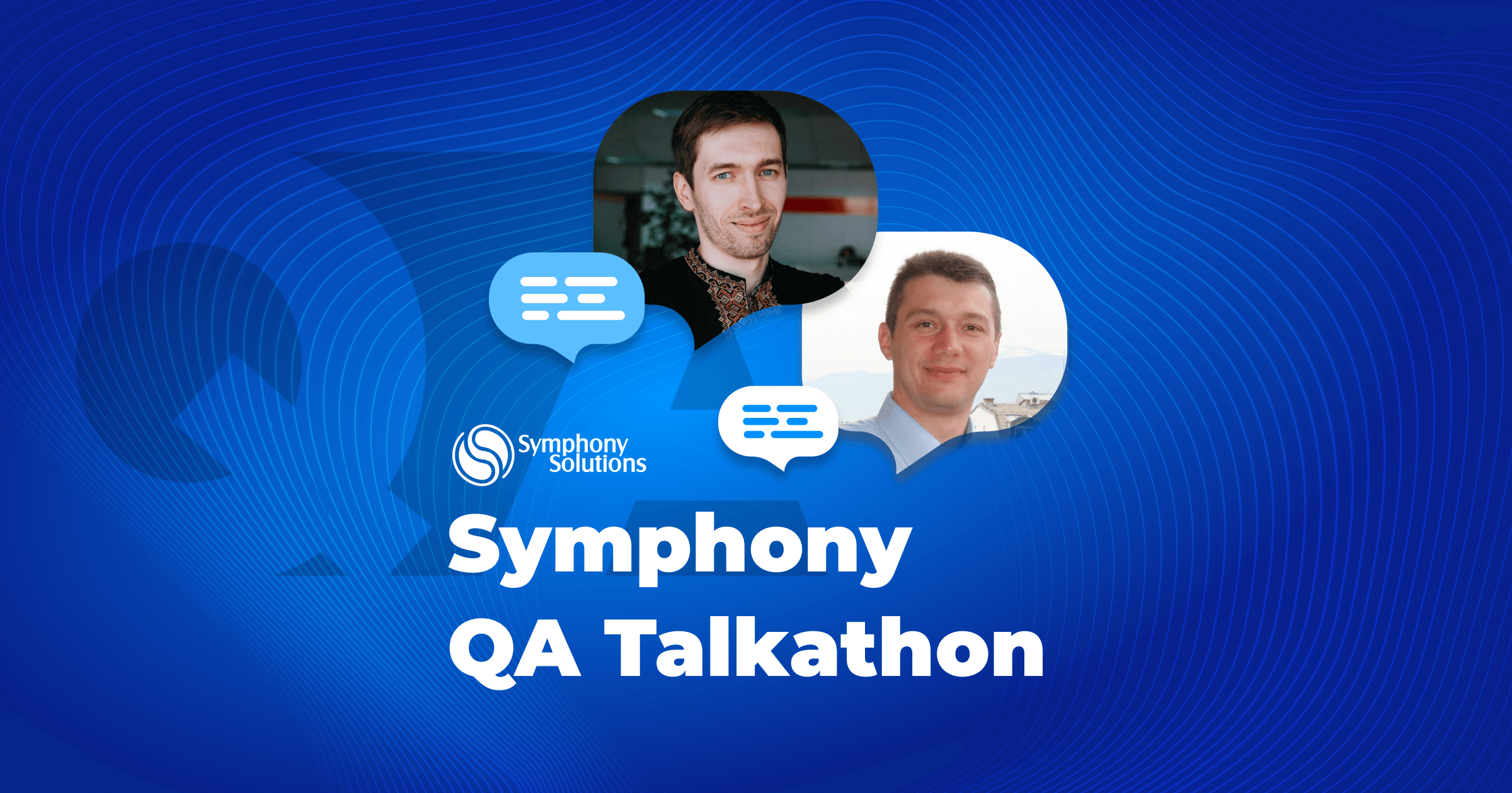 Symphony QA Talkathon
