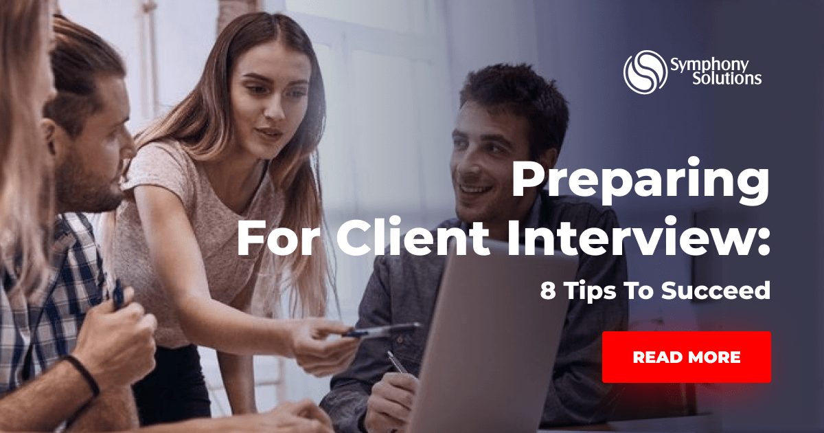 How to Prepare for Client Interview: 8 Tips to Succeed