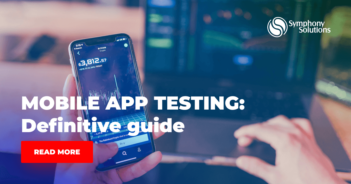 Mobile Application Testing: Definitive Guide