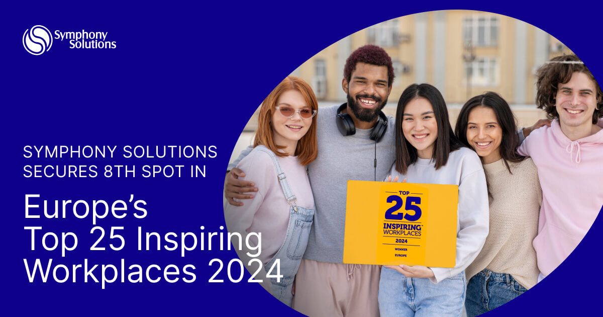 Symphony Solutions Ranks 8th in Europe’s Inspiring Workplaces for 2024