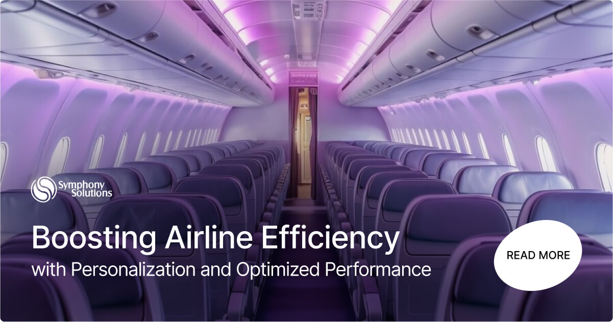 Boosting Airline Efficiency with Personalization and Optimized Performance