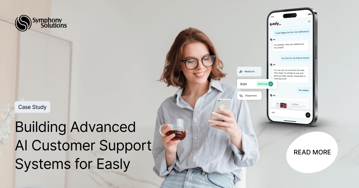 Transforming Healthcare Support with Easly’s Intelligent Chatbot | Symphony Solutions